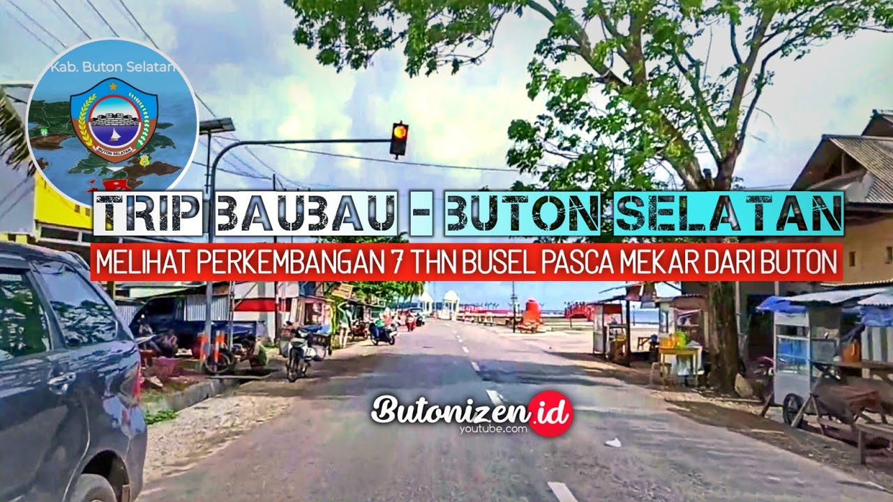 TRIP BAUBAU-BUTON SELATAN | Melihat Perkembangan Ibukota Buton Selatan ...