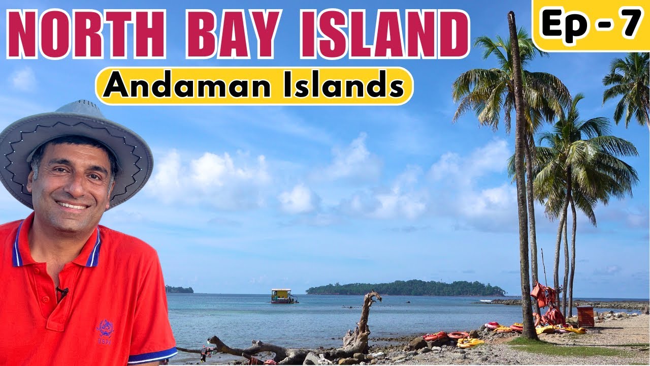 EP 7 North Bay Island near Port Blair | Water Sports Activity | Port ...