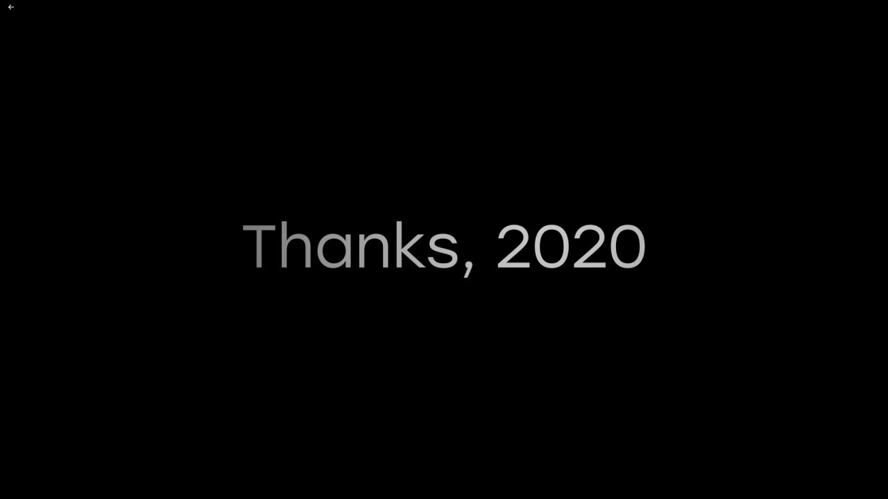 Thanks, 2020 - YouTube