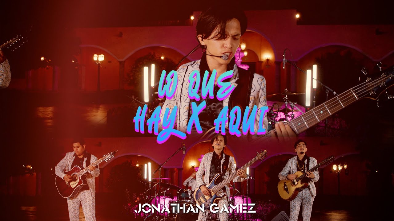 Jonathan Gamez - "LO QUE HAY POR AQUI" [EN VIVO] - YouTube