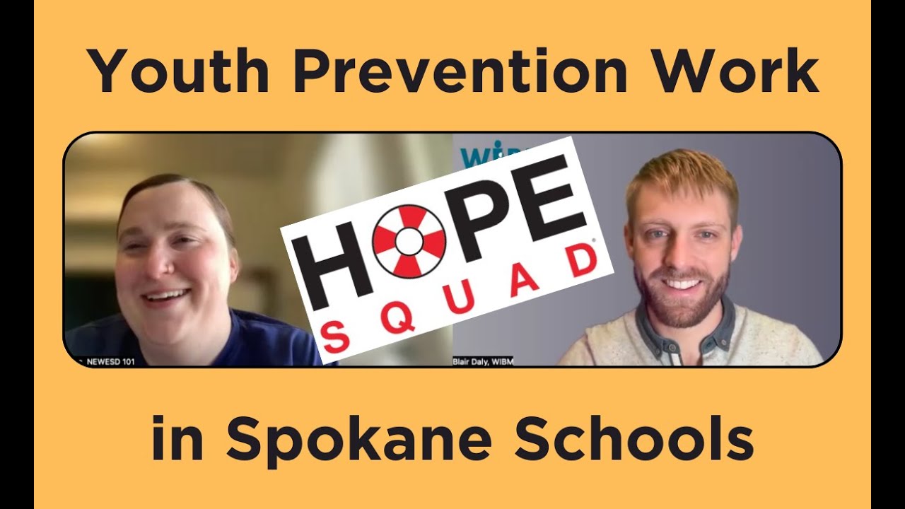 Hope Squad & Youth Suicide Prevention in Spokane Schools | Kirsten ...