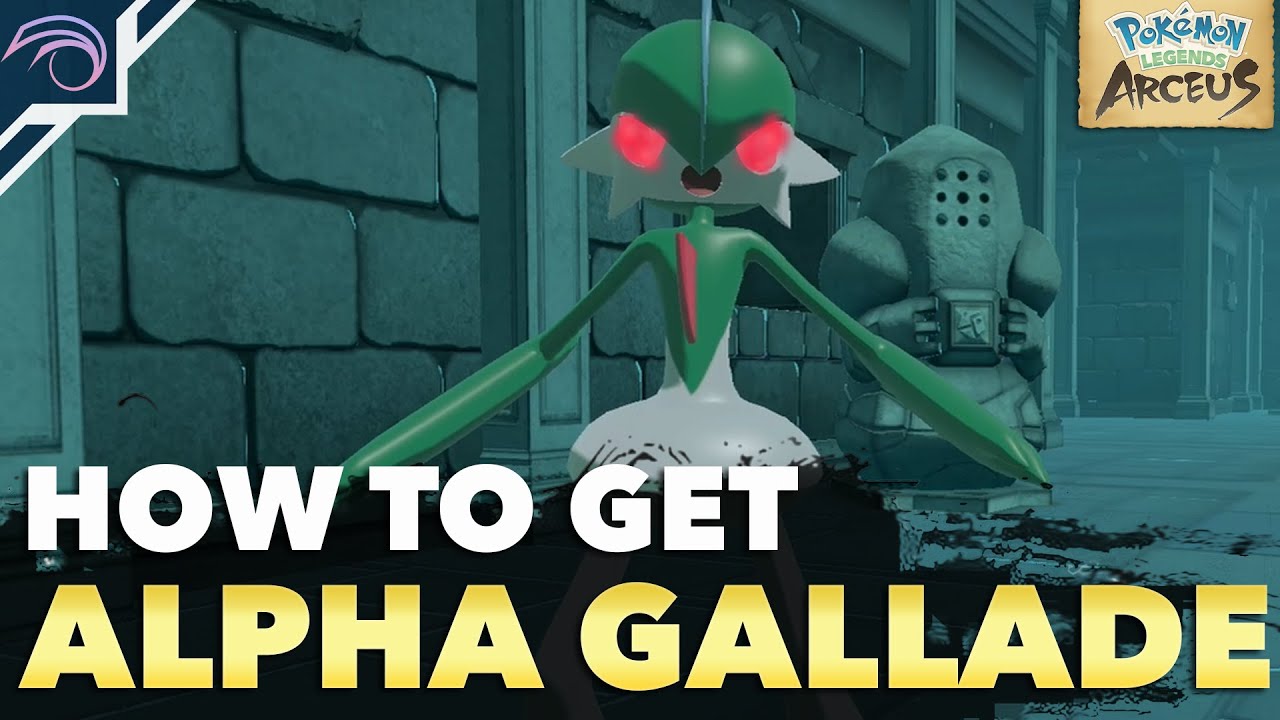 HOW TO GET LEVEL 70 ALPHA GALLADE in Pokemon Legends Arceus - YouTube