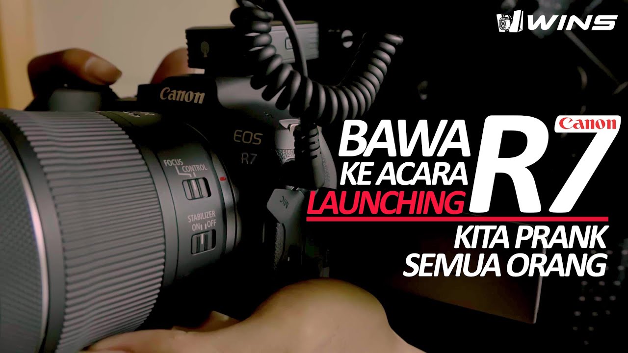 PRANK!!! BAWA CANON R7 KE ACARA LAUNCHING RESMI CANON R7 & R10 - YouTube