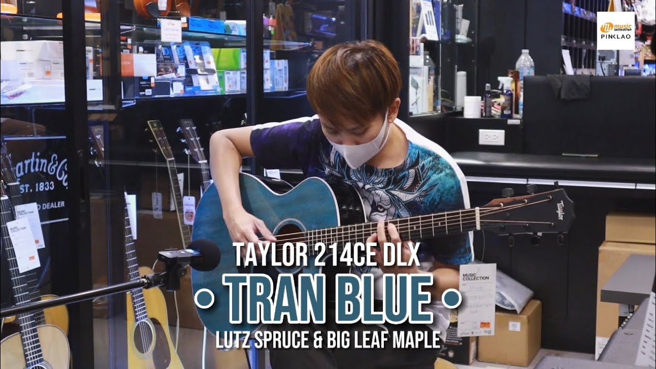 Taylor 214ce-DLX LTD “Tran Blue” #taylorguitars - YouTube