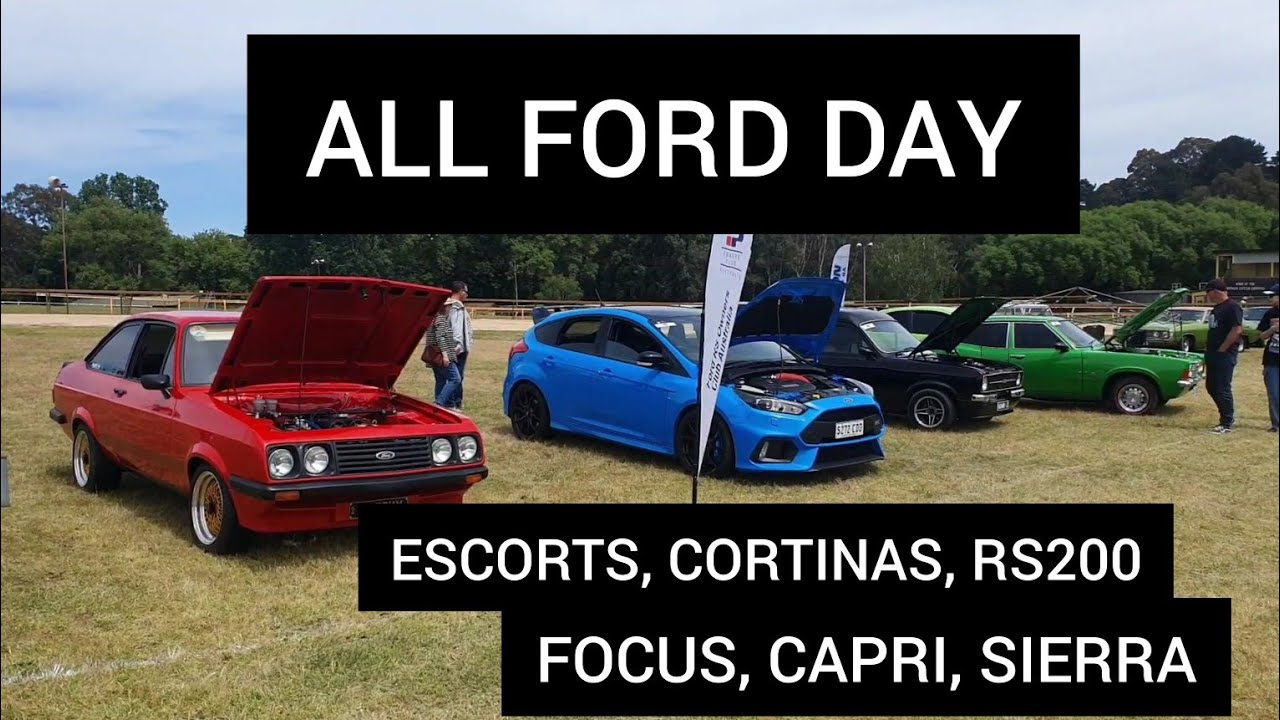 All Ford Day / Mk1 Mk2 Escorts, RS200, Capris, Focus, Sierra, Laser ...