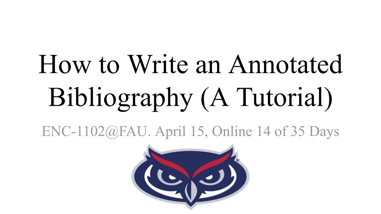 How to Write an Annotated Bibliography (A Tutorial) - YouTube