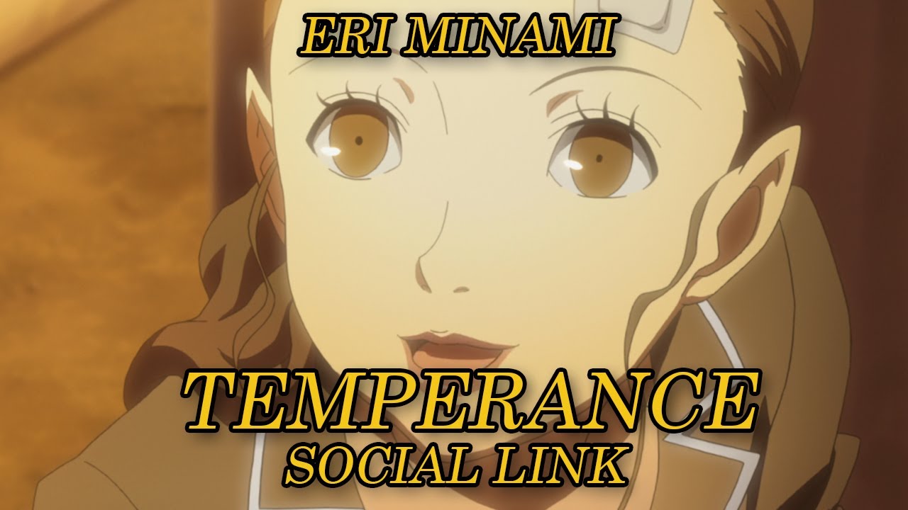 Eri Minami TEMPERANCE SOCIAL LINK COMPLETE ALL RANKS (Persona 4 Golden ...