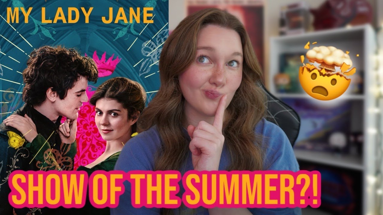 My Lady Jane **REVIEW** - Best Show of the Summer?! - YouTube