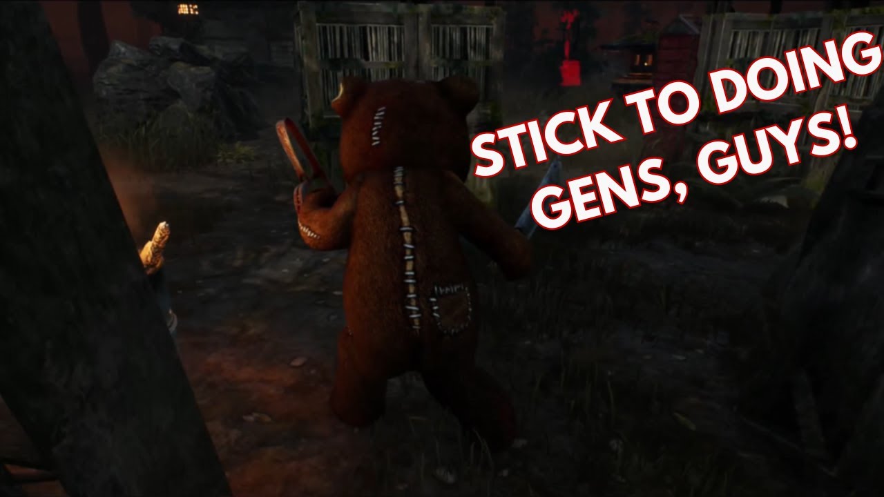 Stick to Doing Gens, Guys! / Naughty Bear / Dead By Daylight Killer ...