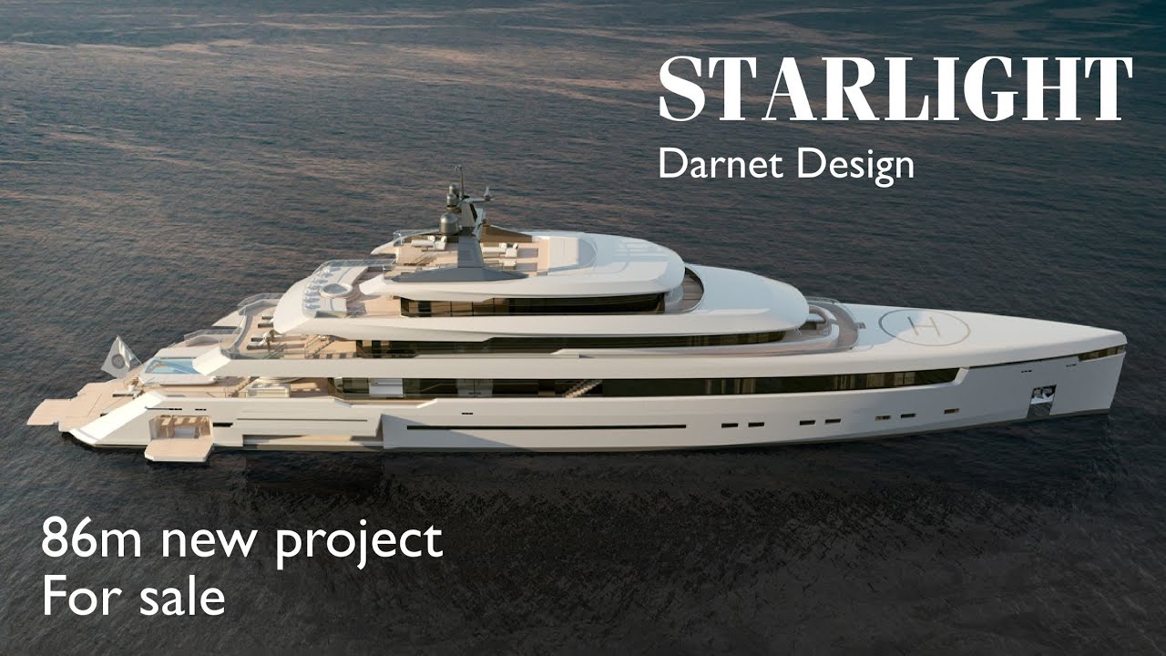 STARLIGHT - 86M New Project Yacht for Sale - Darnet Design - YouTube