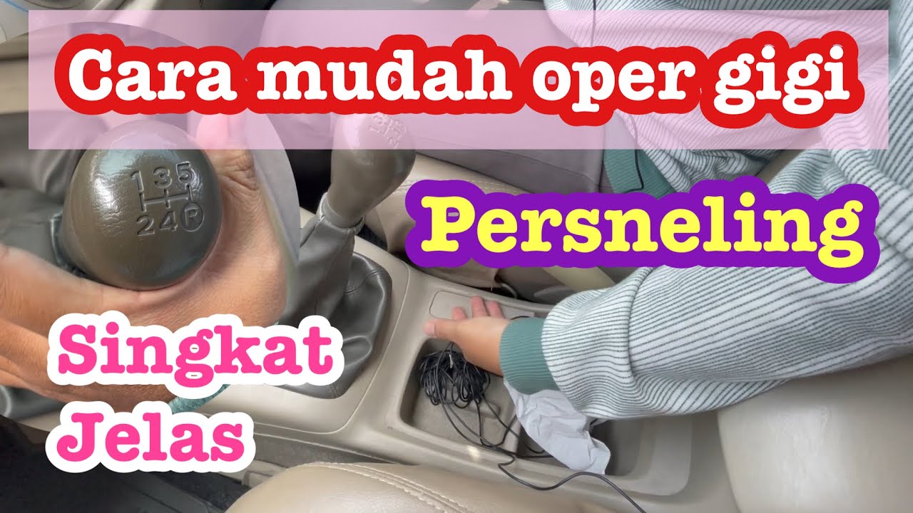 CARA MEMINDAH PERSNELING GIGI MOBIL MANUAL, KENAPA PERSNELING KERAS ...