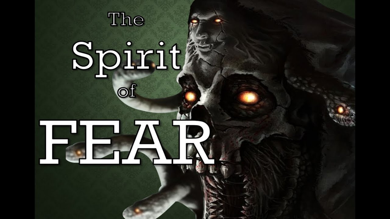 The Spirit of Fear (8 of 16) - YouTube