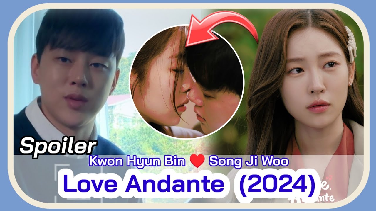 LOVE ANDANTE (August 2024 KDrama) | Kwon Hyun Bin and Song Ji Woo ...