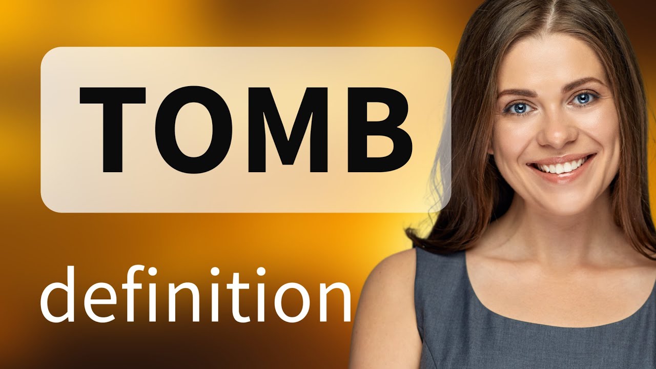 Tomb | what is TOMB definition - YouTube