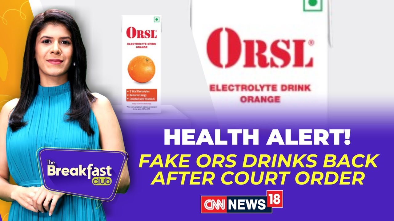 Health Alert!!! Fake ORS Drink Back After Supreme Court Order ...