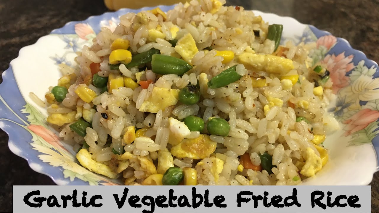 Garlic Vegetable Fried Rice (my way) - YouTube