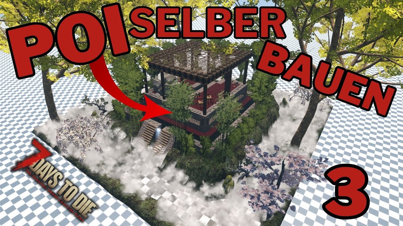 7D2D DEINE EIGENE POI BAUEN PART 3 (HELPER) DEUTSCH - YouTube