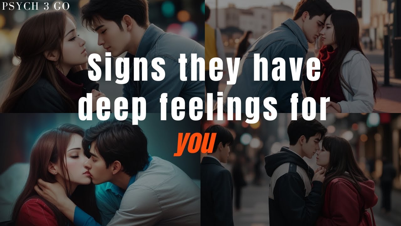5 Signs Someone Has DEEP Feelings For You.@psych3go - YouTube