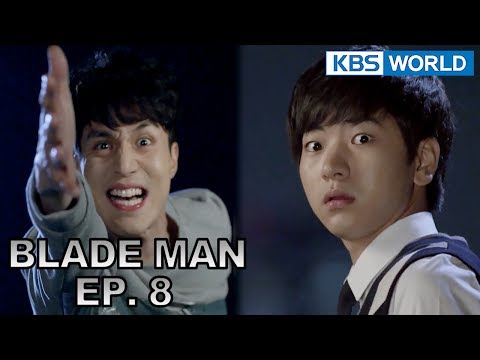 Blade Man | 아이언 맨 EP 8 [SUB : KOR, ENG, CHN, MLY, VIE, IND]