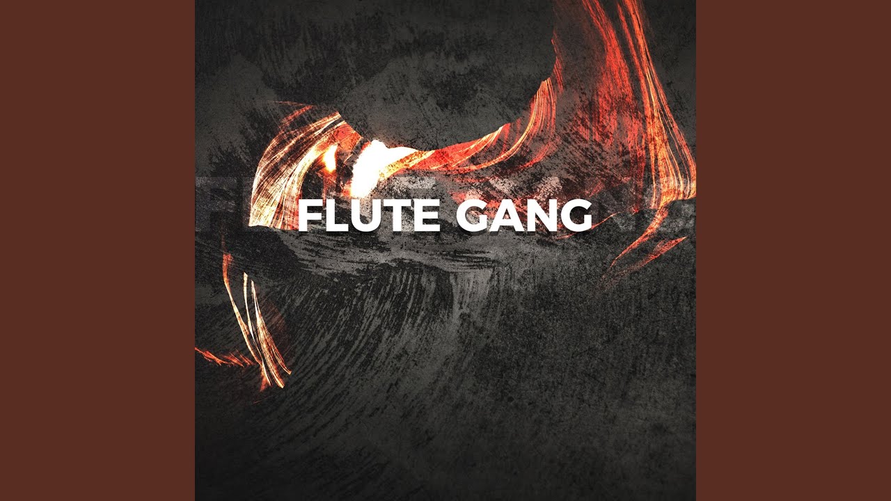 Flute Gang (Instrumental) - YouTube