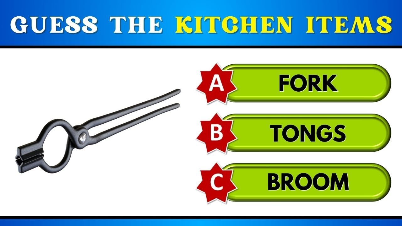 Guess the Kitchen items with choices | Multiple Choice Quiz | Learn ...