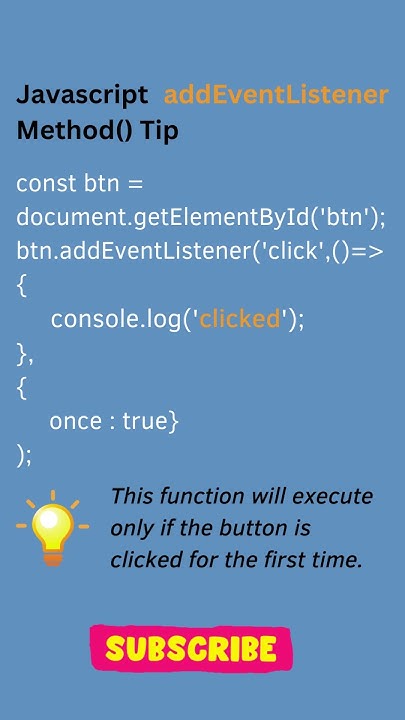 How To Use Addeventlistener Method Tip Youtube