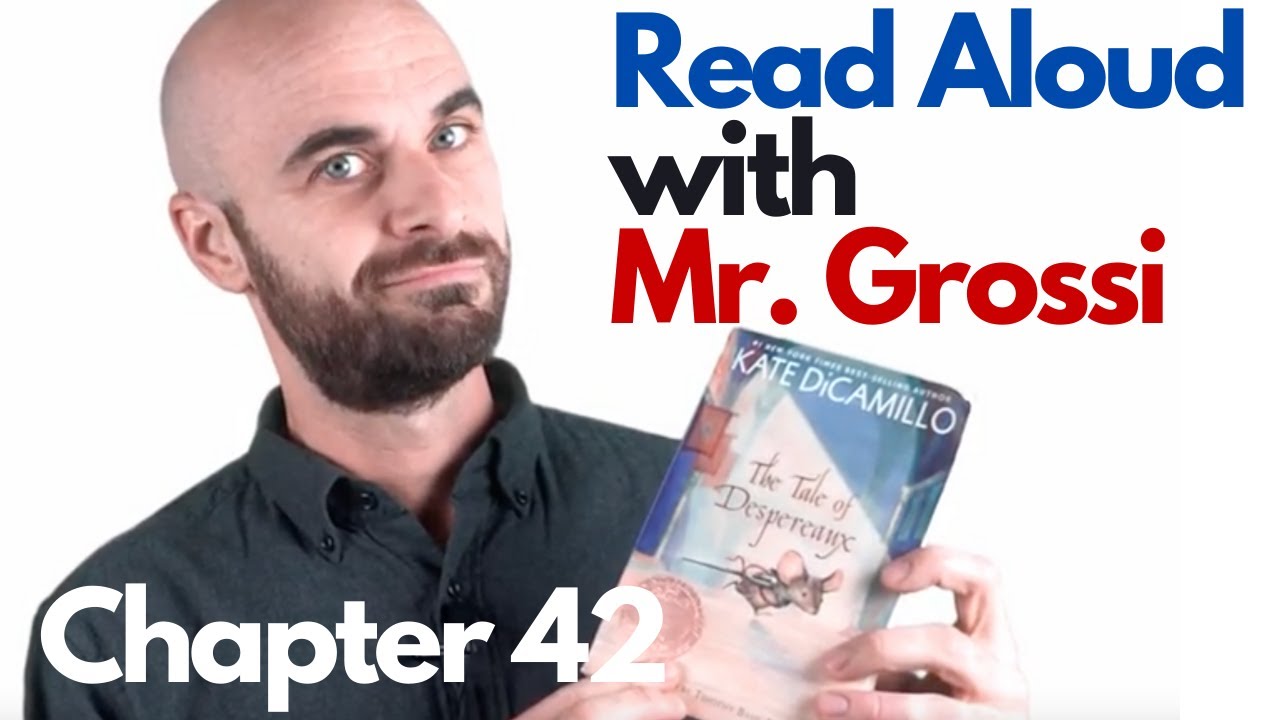 The Tale of Despereaux Read Aloud - Chapter 42: The Rest of the Thread ...