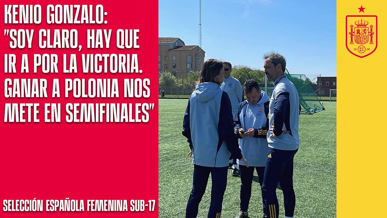 "Soy claro, hay que ir a por la victoria. Ganar a Polonia nos mete en ...