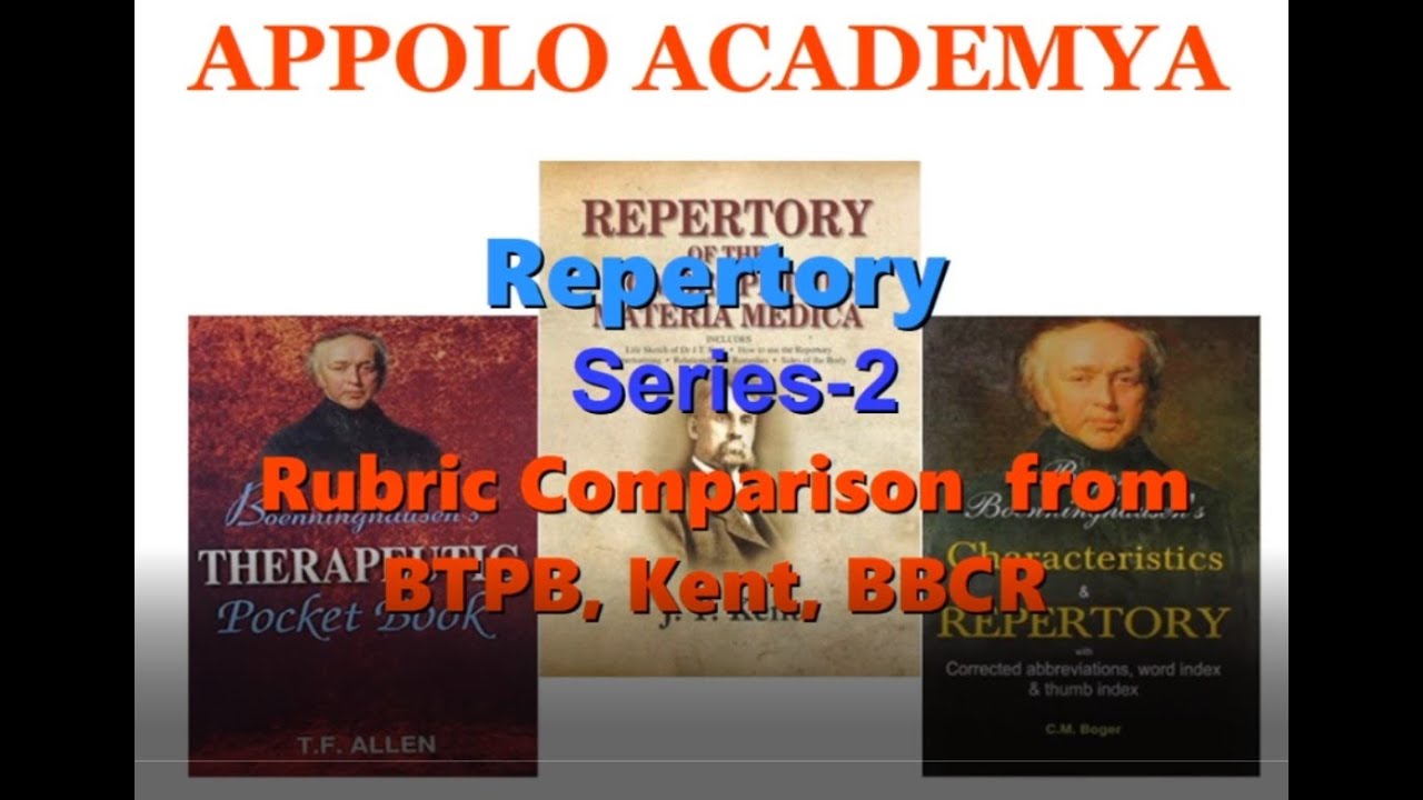 Repertory || AIAPGET || Comparison || BTPB, BBCR, Kent || Quick Review ...