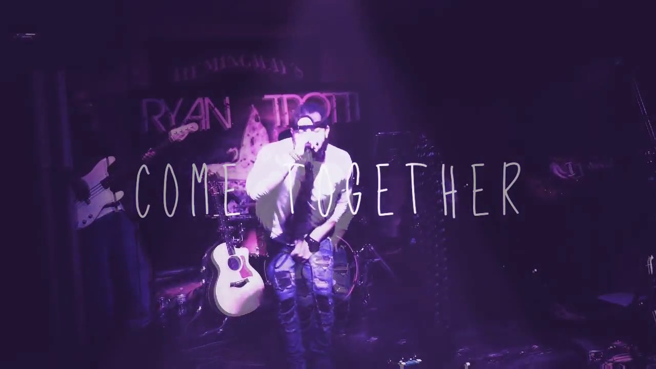 Ryan Trotti - Come Together [Full Band] - YouTube