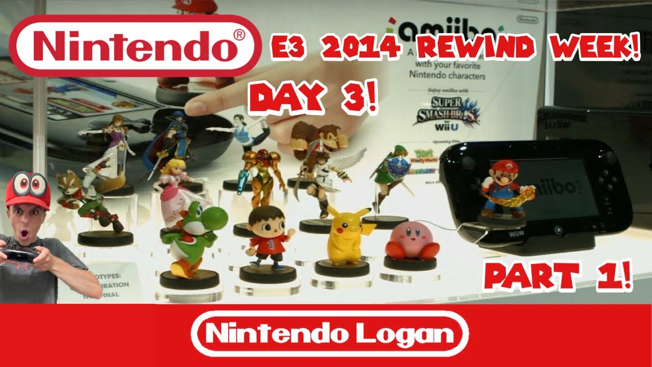 Nintendo E3 2014 Rewind Week! - Day 3 Part 1 - YouTube