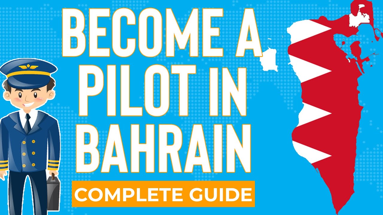 Pilot Training Bahrain: How to become a Pilot in Bahrain - YouTube