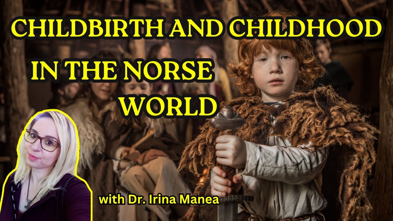 Childhood and Childbirth in the Norse World Lecture #vikings - YouTube