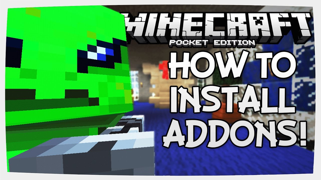 MCPE ADDONS TUTORIAL: How To Install Addons for Minecraft Pocket ...