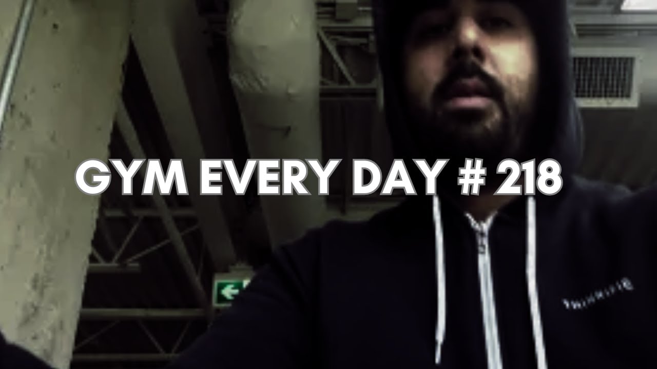 GYM EVERY DAY # 218 - YouTube