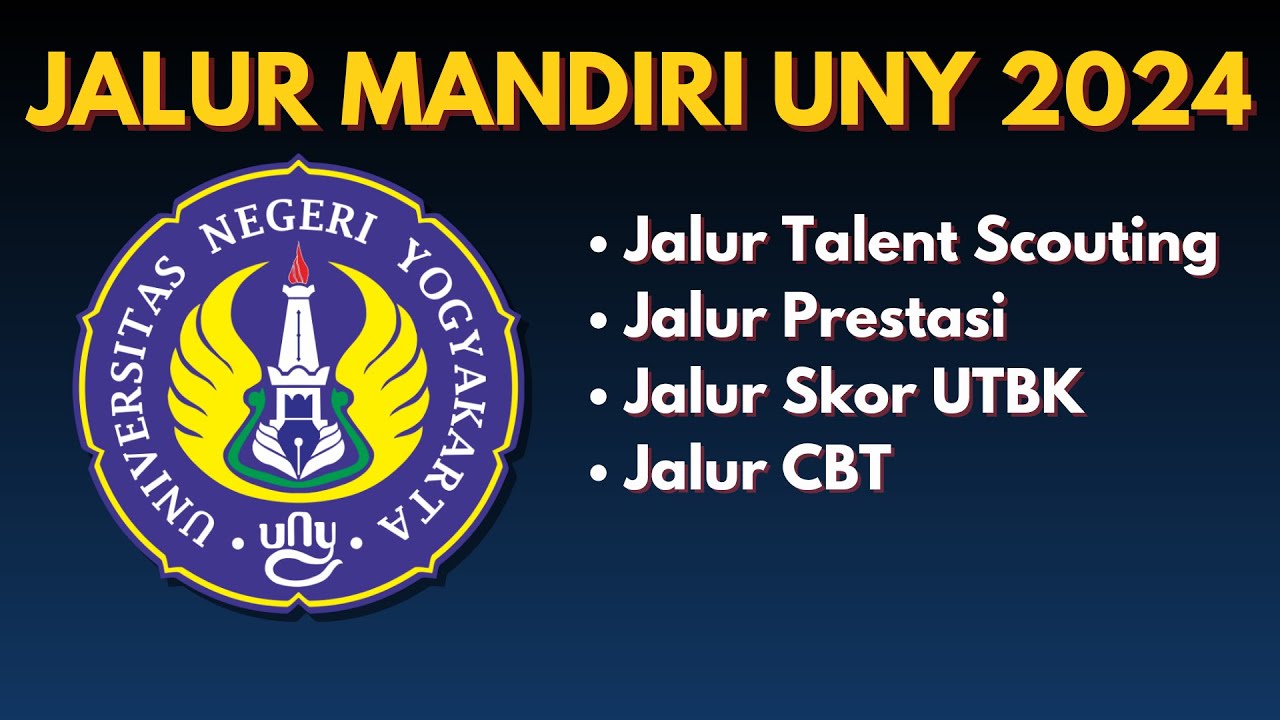 JALUR MANDIRI UNY 2024 #talentscout #utbk2024 - YouTube
