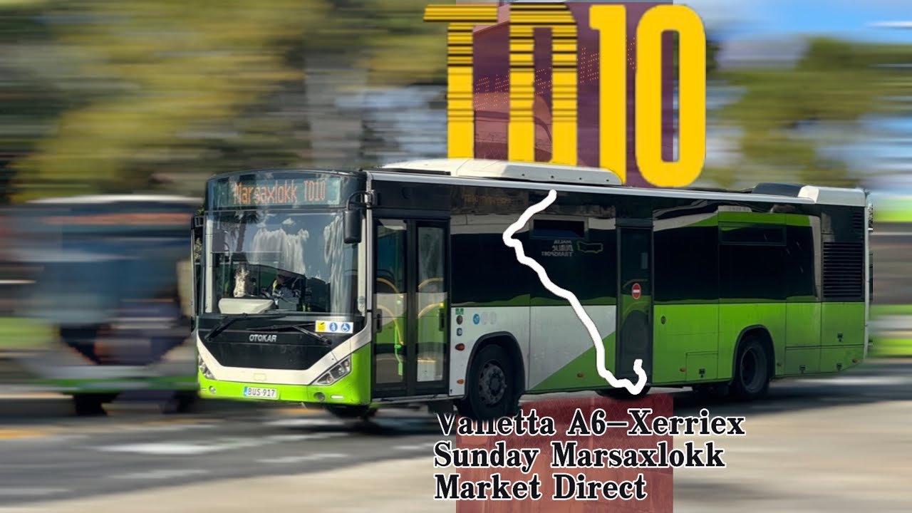 【Sunday Marsaxlokk Market Direct】Malta Bus Route TD10（Valletta A6 ...