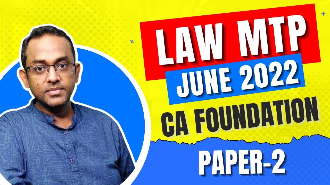 Law MTP Series 1 Part 1 June 22 CA Foundation #icaimockpaperlawbcr ...