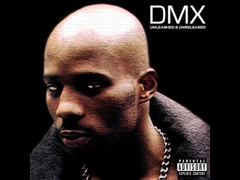 DMX - Unleashed & Unreleased (1998) [FULL ALBUM] (FLAC) [GANGSTA RAP ...