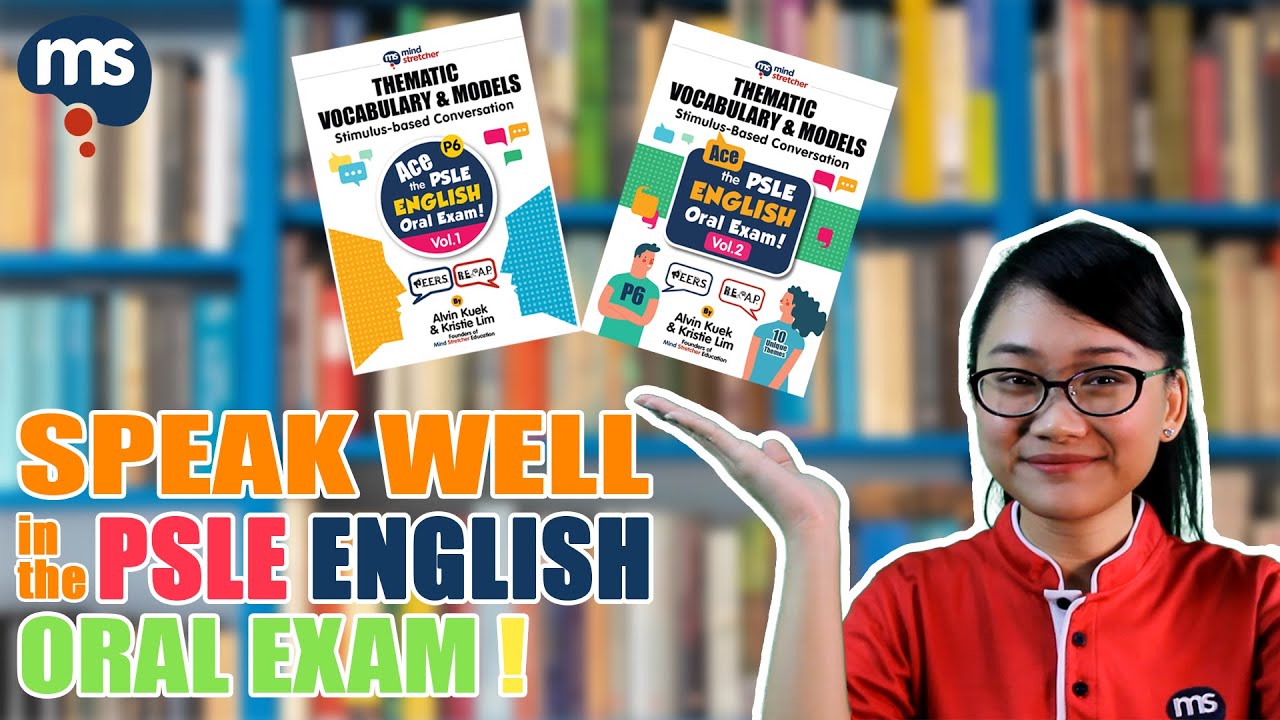 LAST-MINUTE prep for the PSLE English Oral Exam! - YouTube