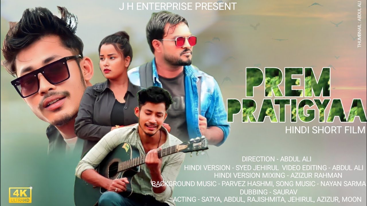 Prem Pratigyaa | A Love Story | Hindi Short film | J.H.Enterprise@a ...