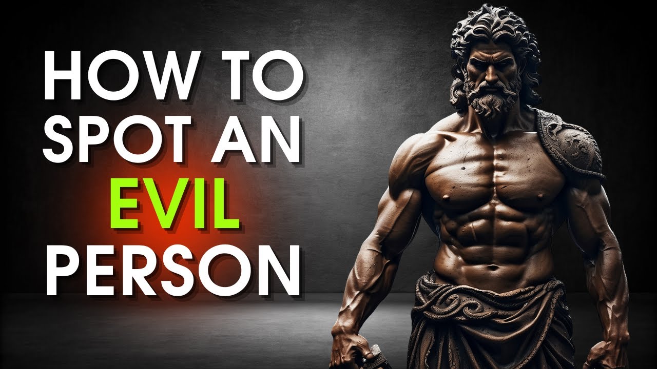 Don't Get Fooled 5 Signs You're Dealing With An Evil Person | Stoicism ...