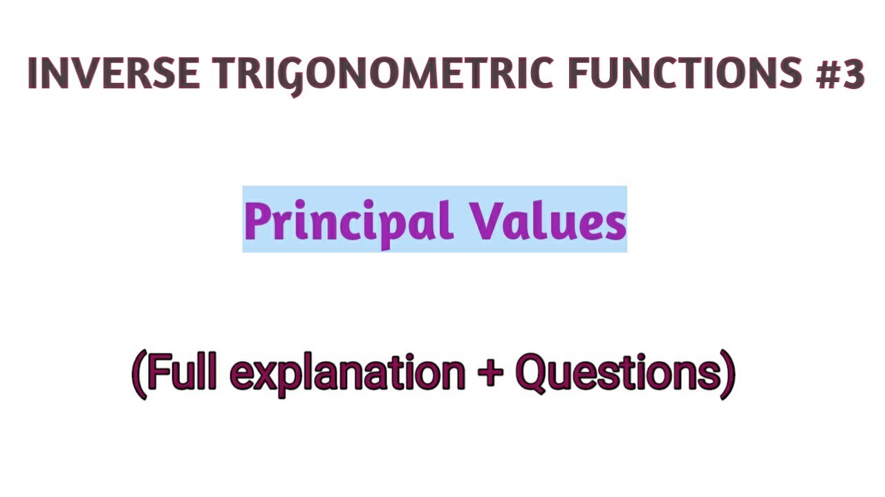 Principal values of inverse trigonometric functions || class 12 - YouTube