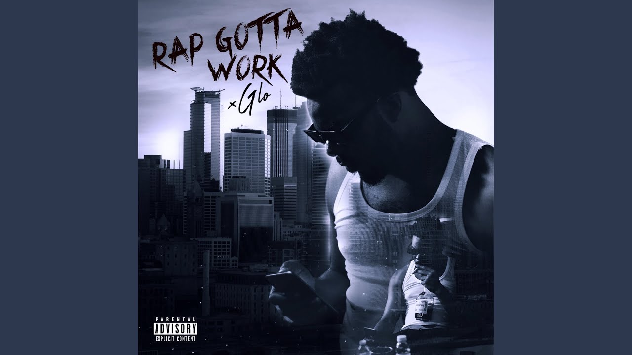 Rap Gotta Work - YouTube