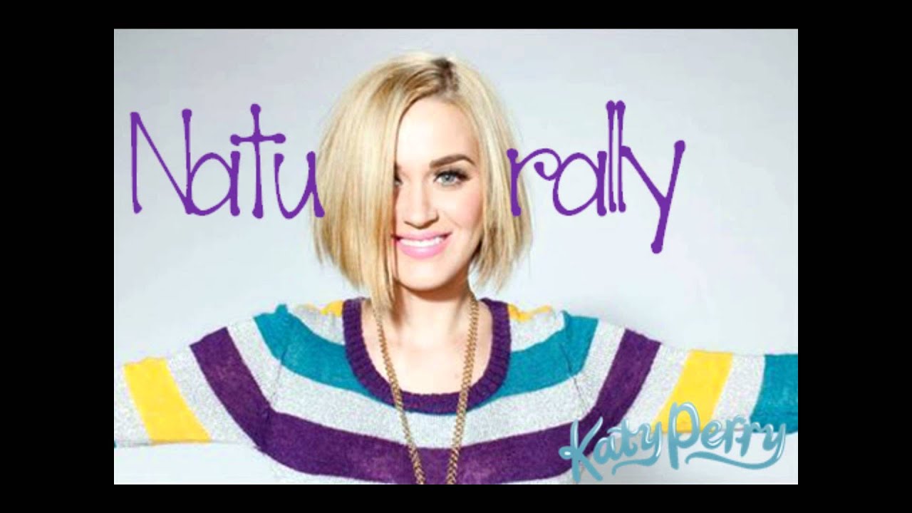 Naturally Katy Perry (+ download) - YouTube