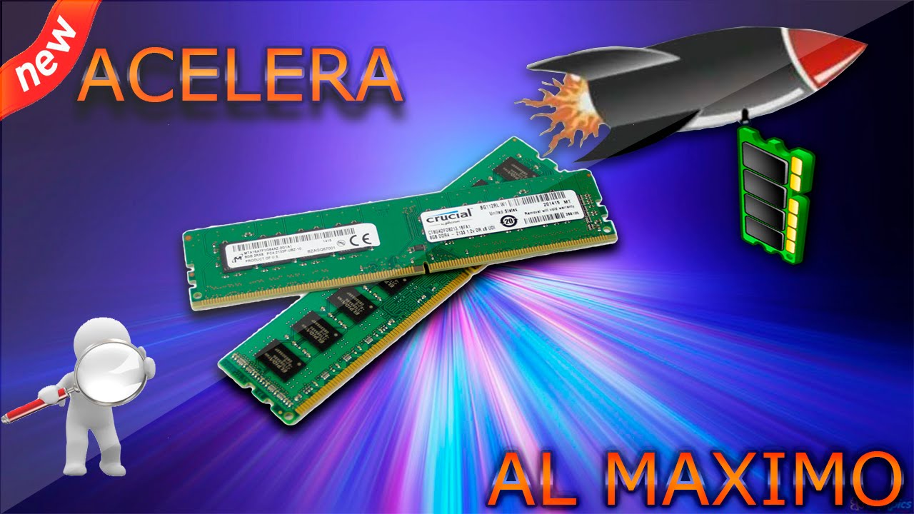 Como Acelerar la Memoria RAM al Máximo - Sin Programas 2016 - YouTube