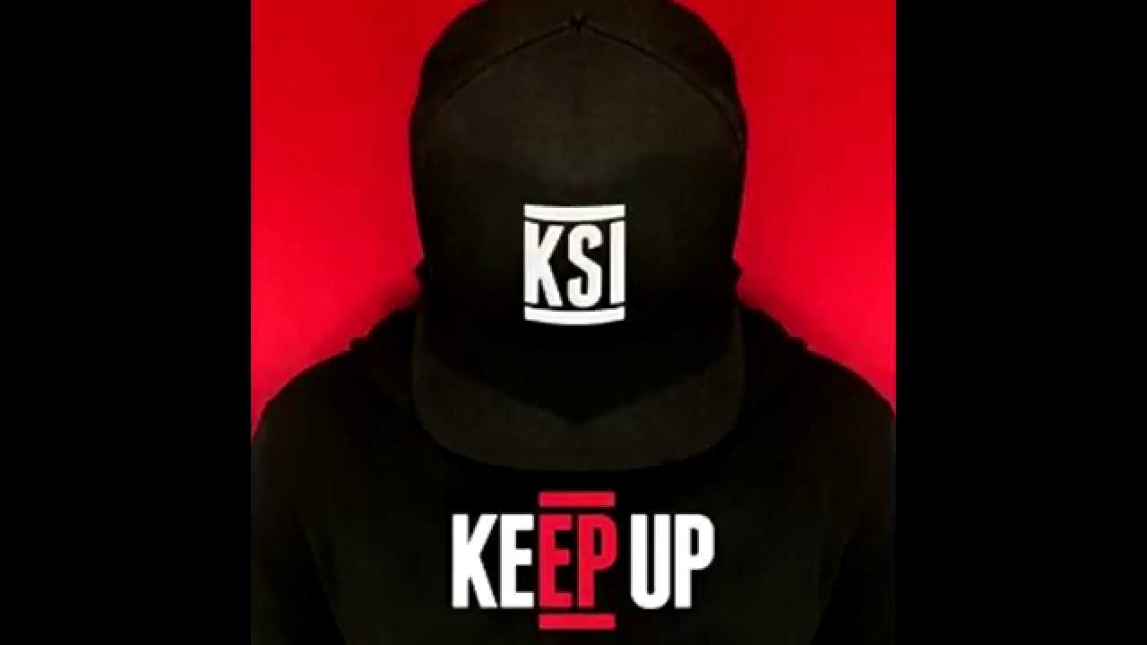 KSI ft JME KEEP UP [FULL SONG] - YouTube