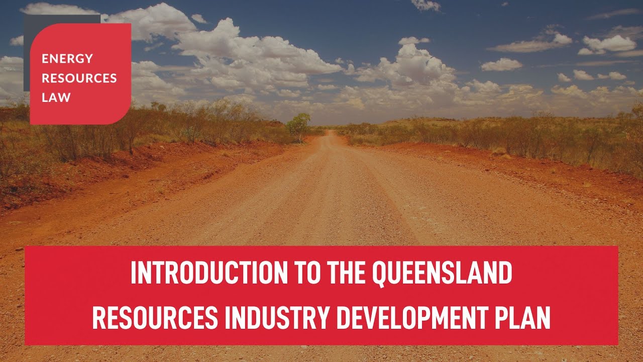 Introduction to the Queensland Resources Industry Development Plan ...