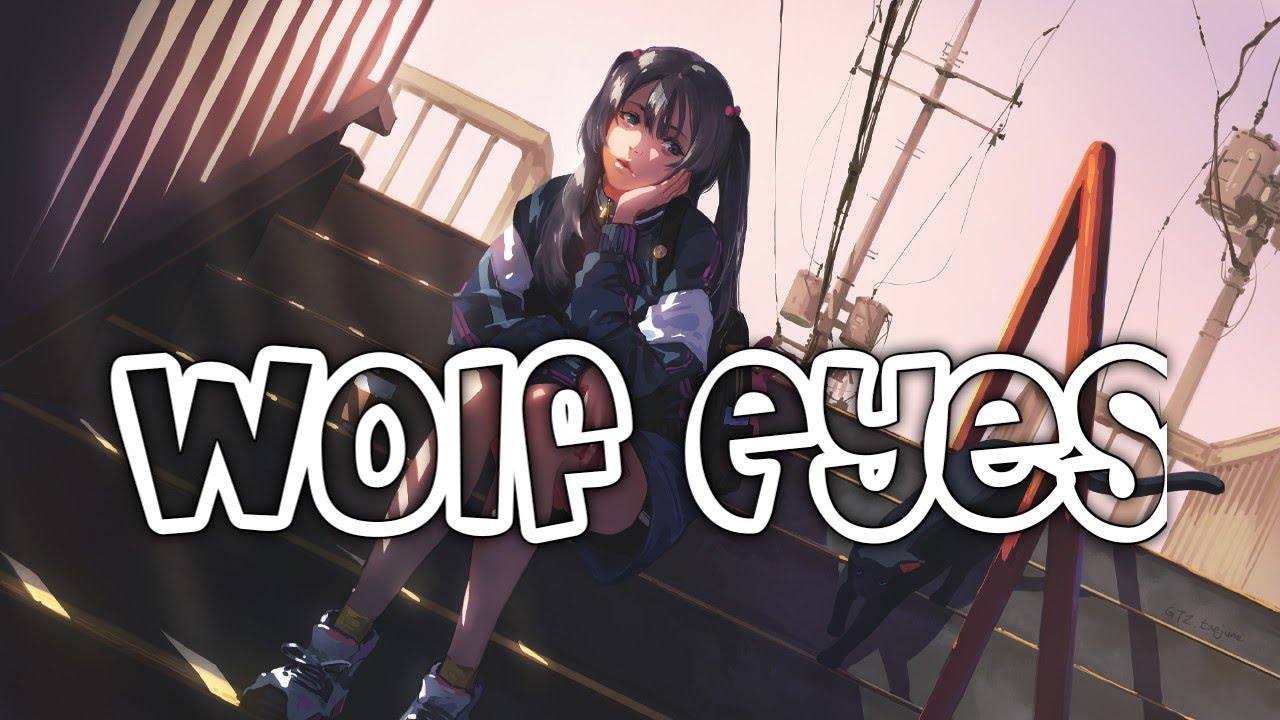 Nightcore - Wolf Eyes - MothBreath - YouTube