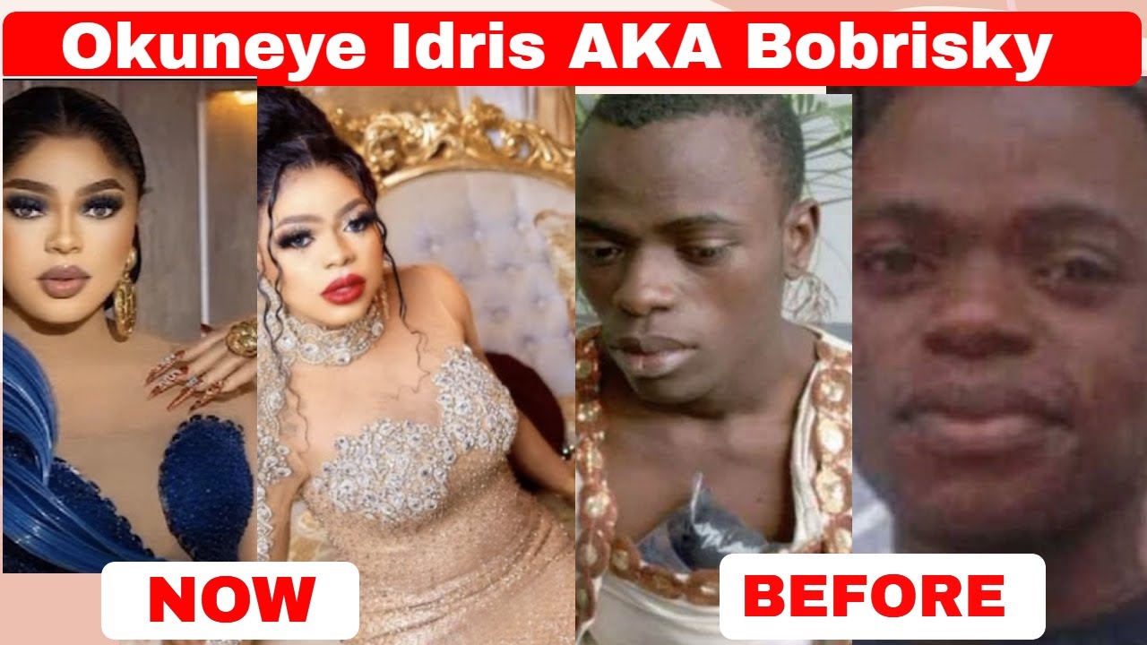 The Journey of Okuneye Idris Olarewaju AKA Bobrisky - YouTube